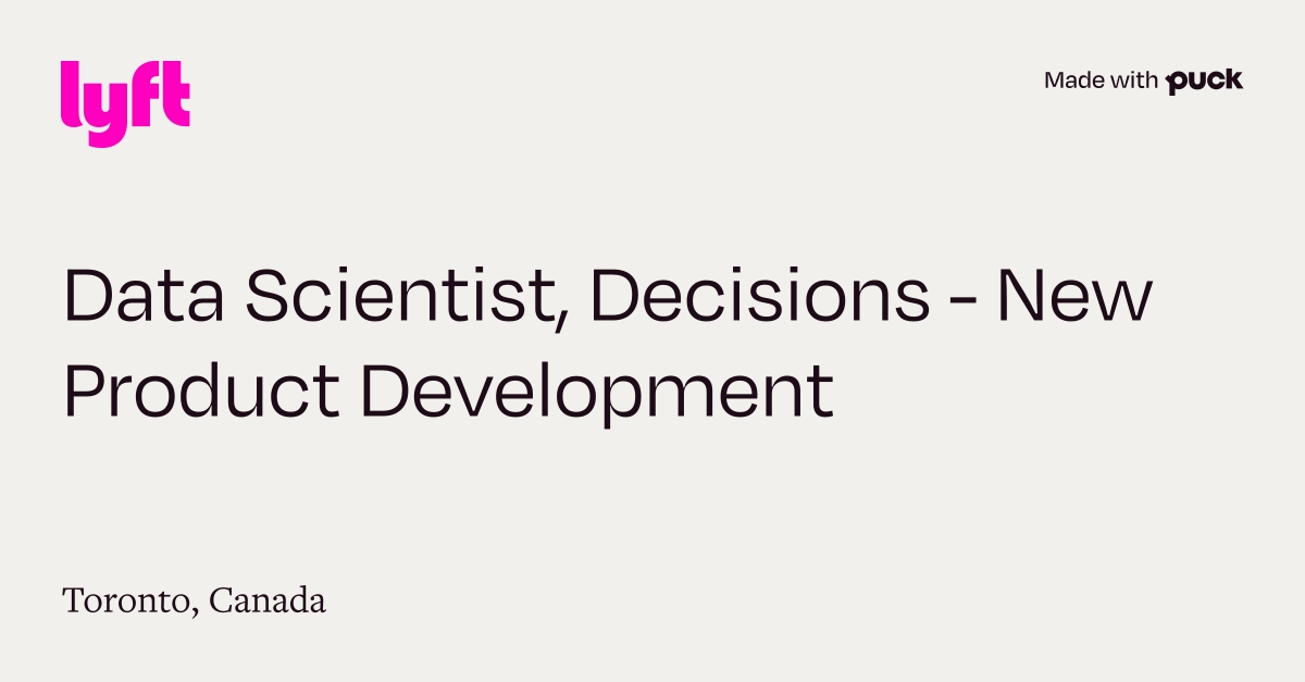 Lyft Data Scientist, Decisions - New Product Development