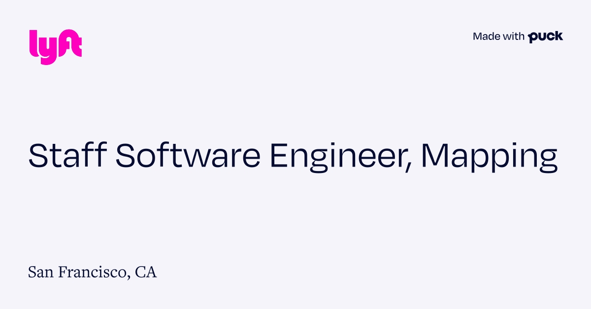 Lyft Staff Software Engineer, Mapping