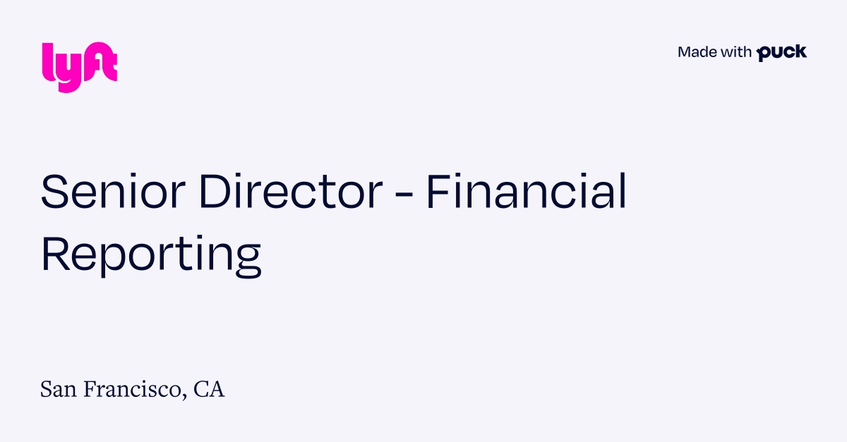 Lyft Senior Director - Financial Reporting