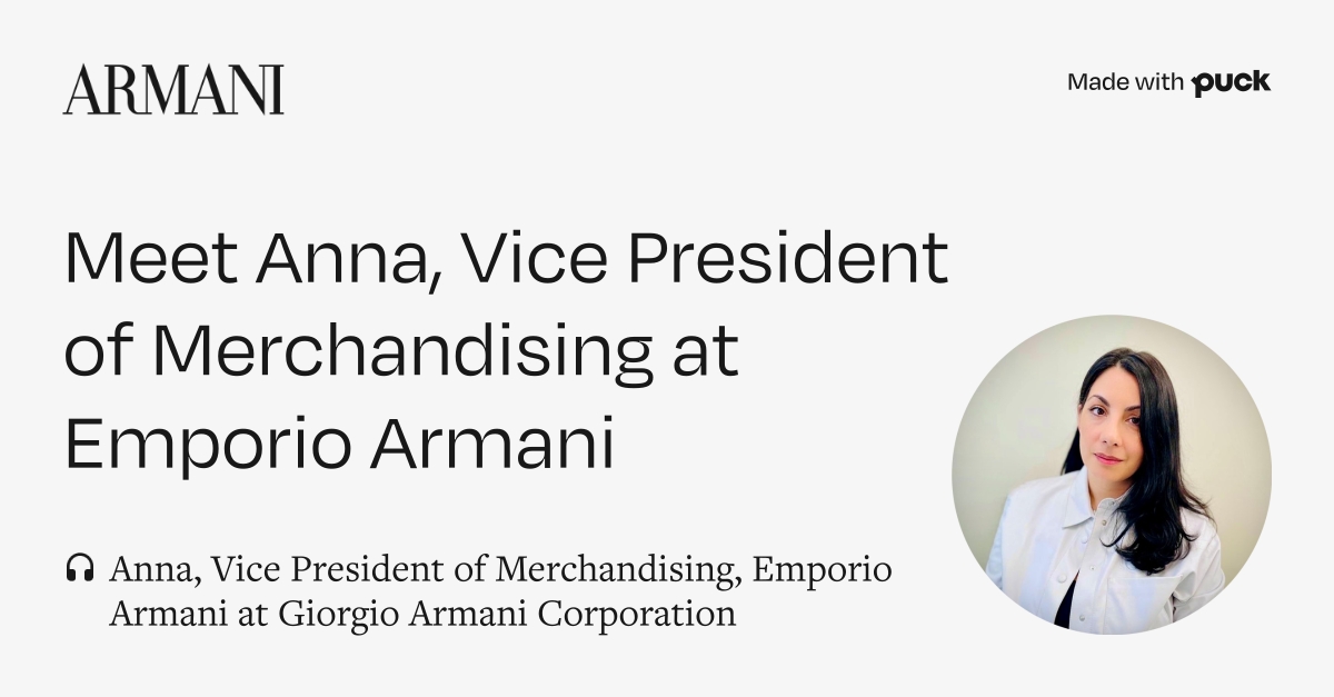 Meet Anna, Vice President of Merchandising, Emporio Armani at Armani ...