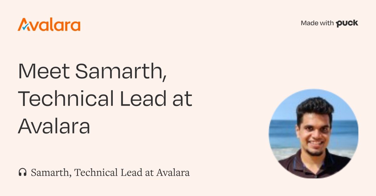 Meet Samarth, Technical Lead at Avalara, Employer Branding