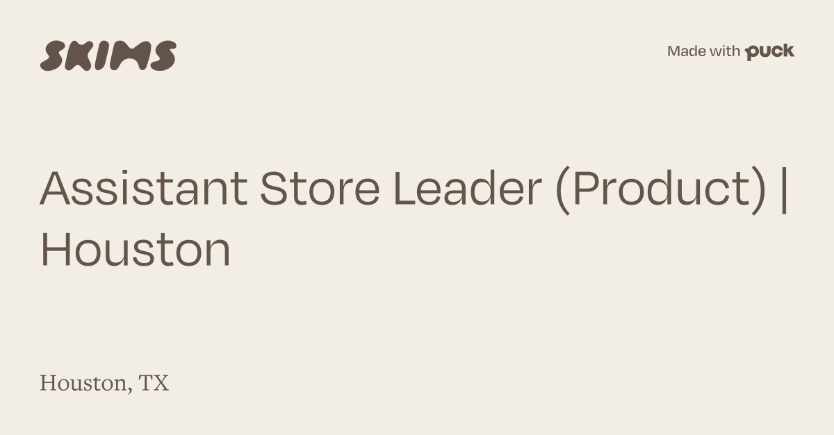 SKIMS Assistant Store Leader (Product) | Houston
