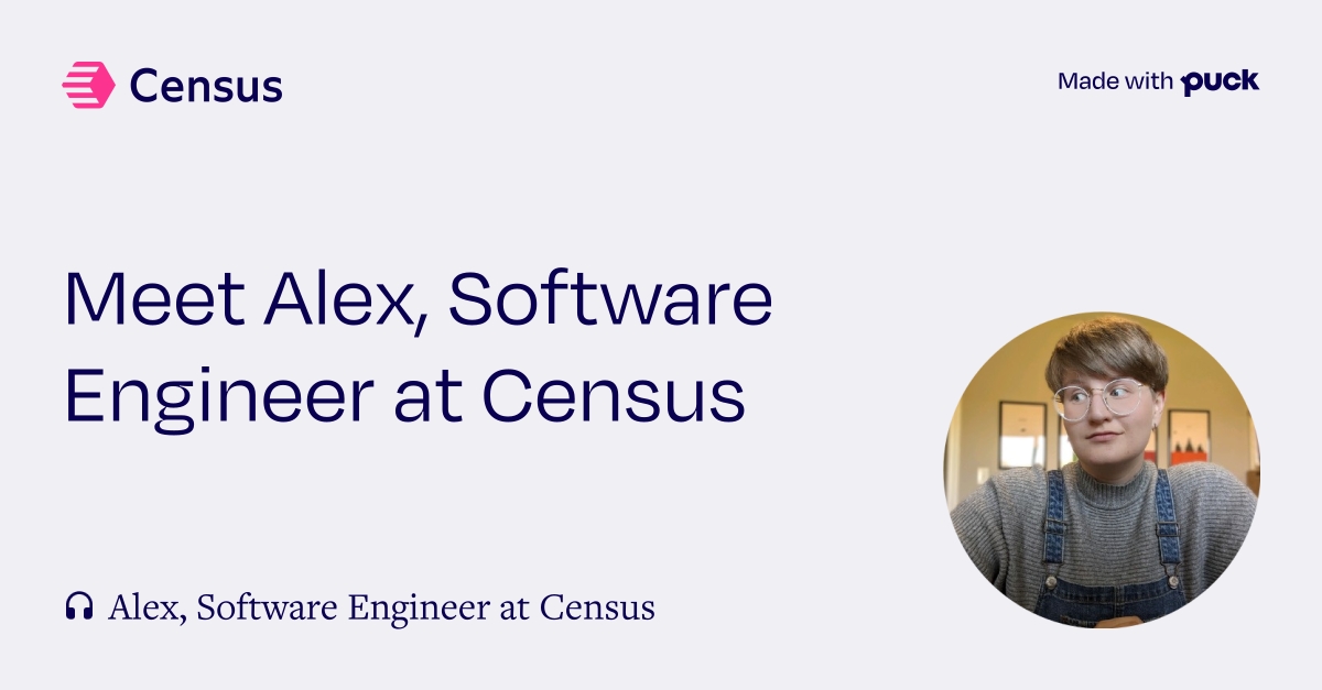 Meet Alex, Software Engineer at Census, Employer Branding