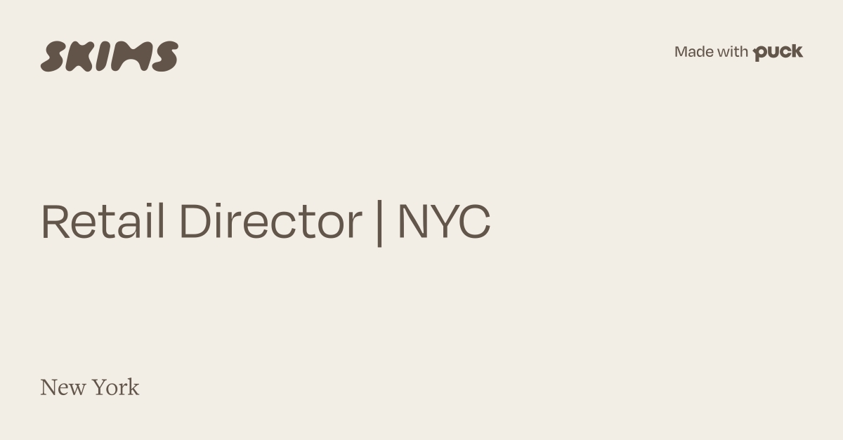 SKIMS Retail Director | NYC