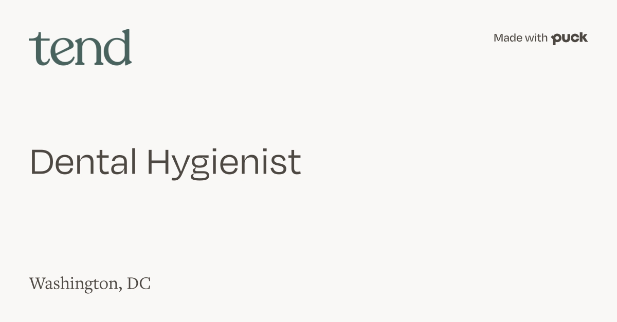 Tend Dental Hygienist