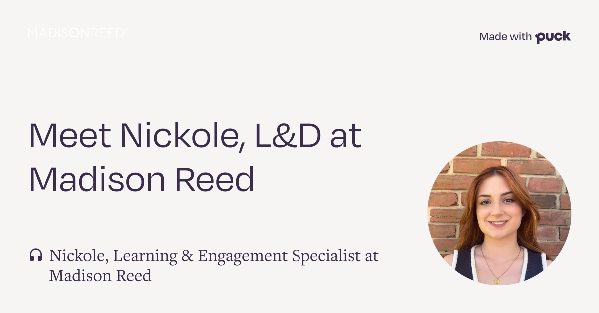 Meet Nickole, Talent Acquisition Specialist at Madison Reed, Employer ...