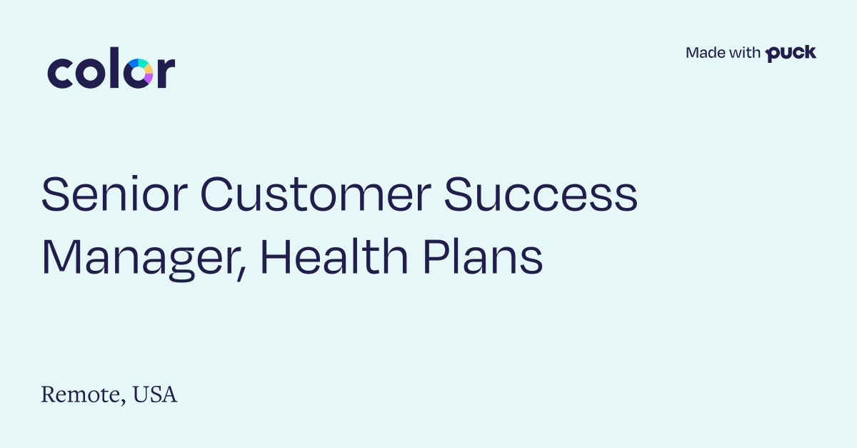 Color Senior Customer Success Manager, Health Plans