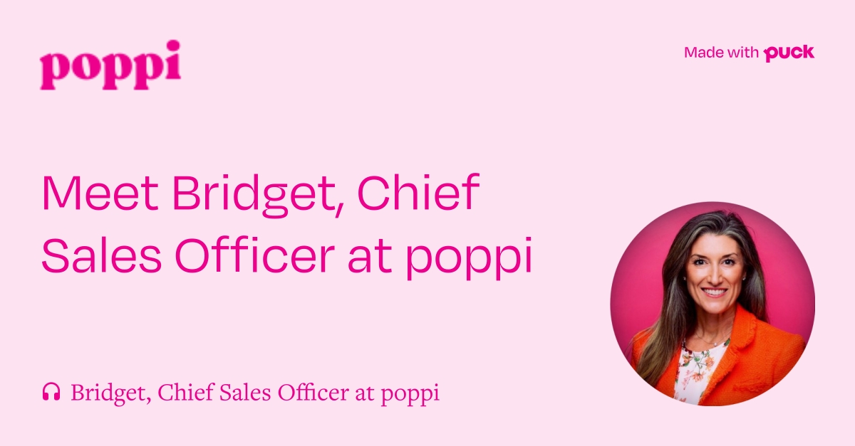 Meet Bridget, Chief Sales Officer at poppi, Employer Branding