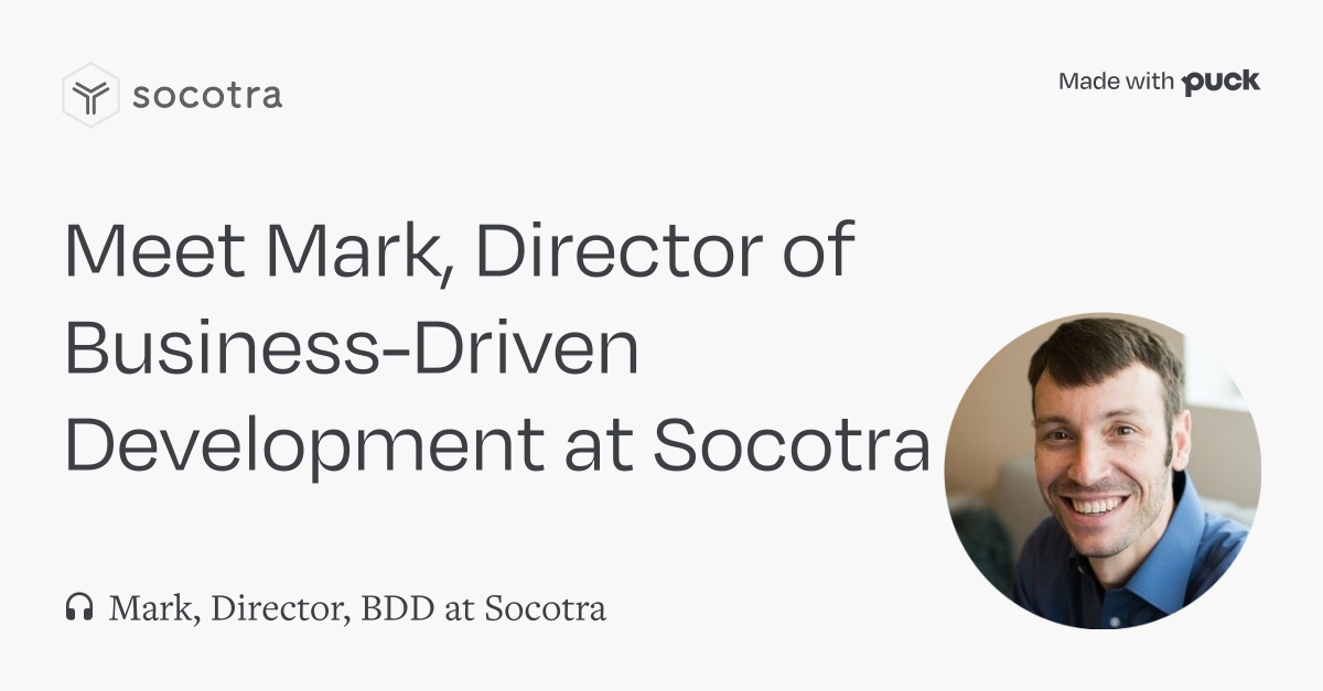 Meet Mark, Director, BDD at Socotra, Employer Branding