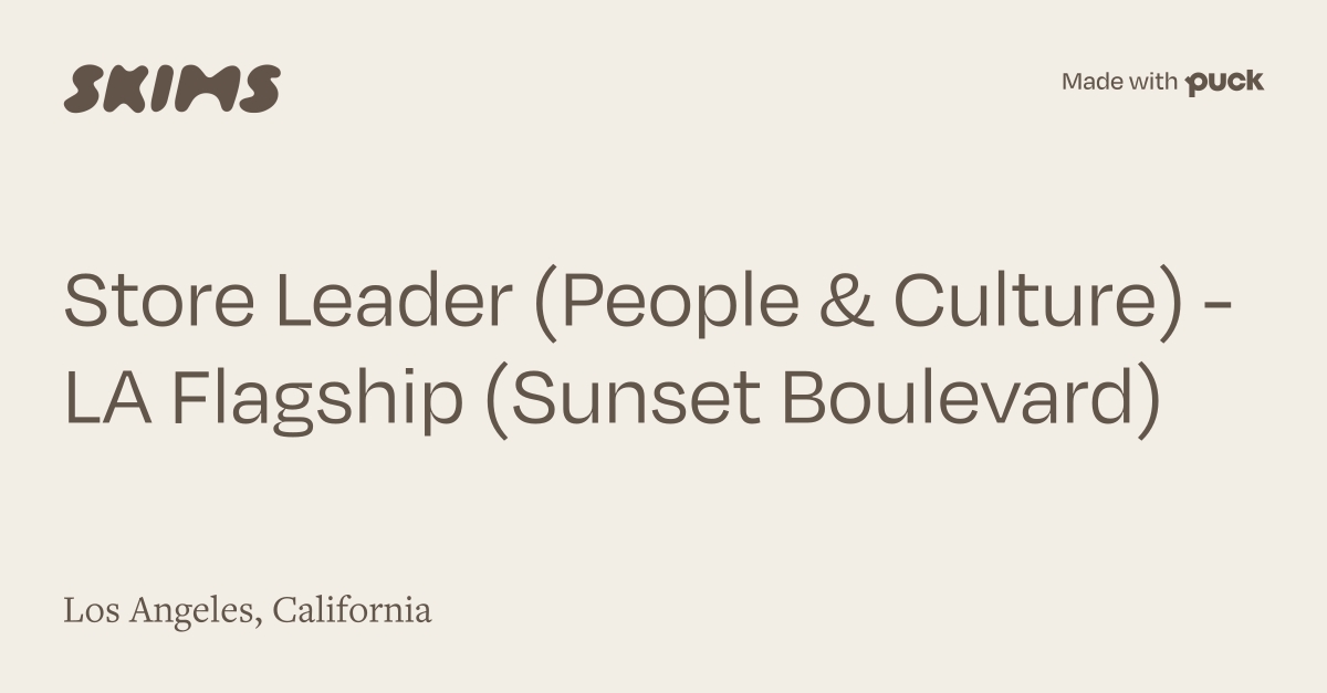 SKIMS Store Leader (People & Culture) - LA Flagship (Sunset Boulevard)