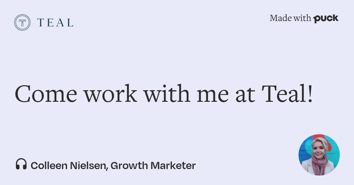 Meet Colleen, Growth Marketer at Teal HQ, Employer Branding