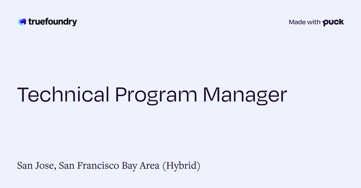 TrueFoundry Technical Program Manager