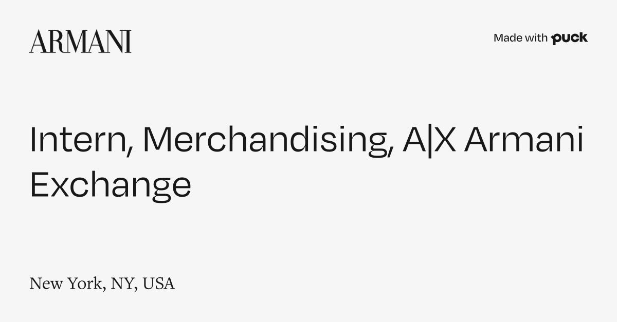 Giorgio Armani Corporation Intern, Merchandising, A|X Armani Exchange